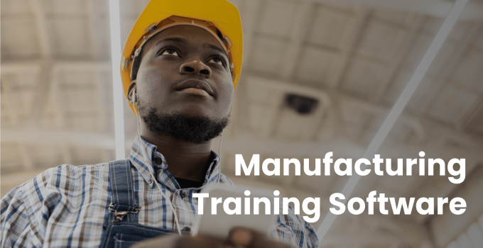 10 Manufacturing Training Software | EdApp Microlearning 10 Manufacturing Training Software | EdApp Microlearning